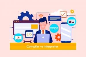 Mengetahui Perbedaan Compiler Dan Interpreter Pada Pemrograman Komputer ...